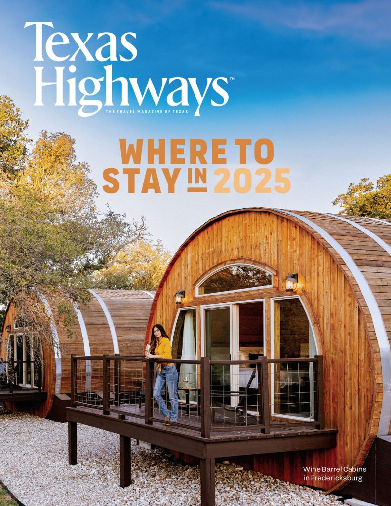 The Magazine - Texas Highways